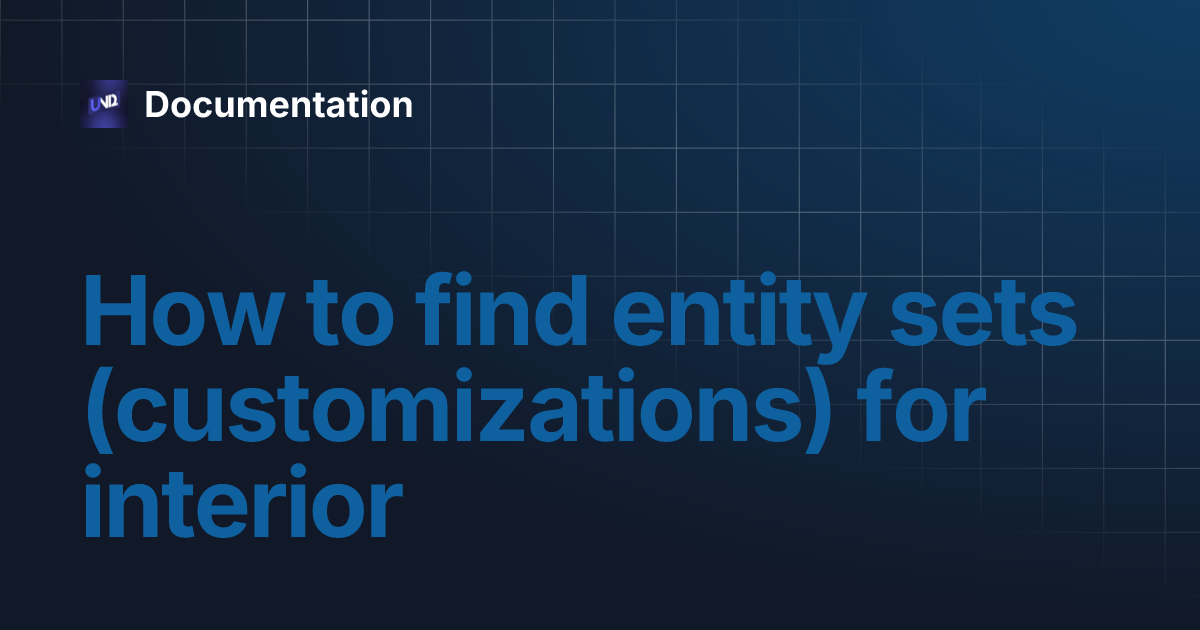 How To Find Entity Sets Customizations For Interior Documentation