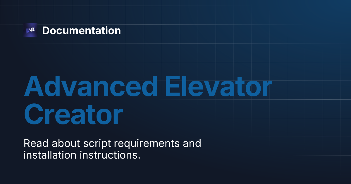 Advanced Elevator Creator | Documentation