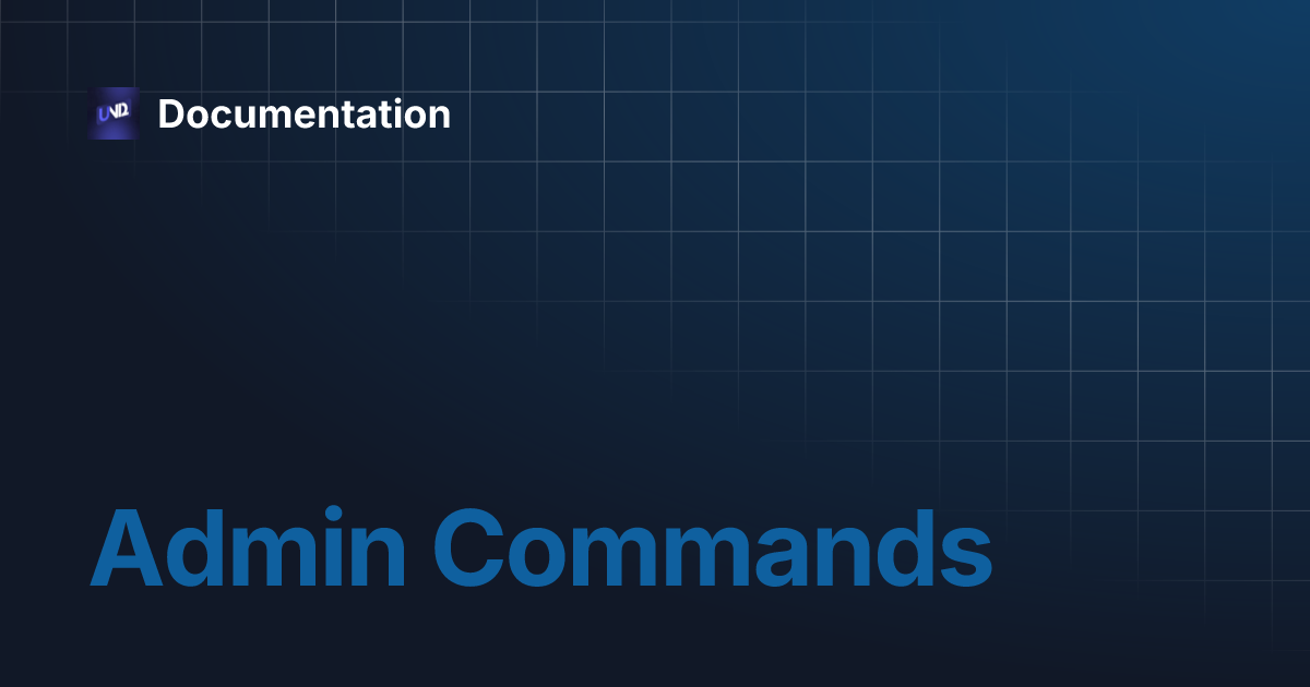 Admin Commands Documentation