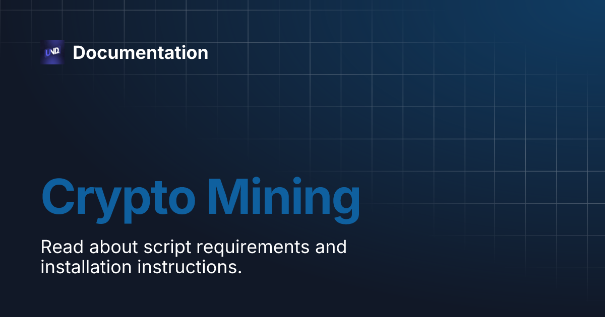 Crypto Mining | Documentation