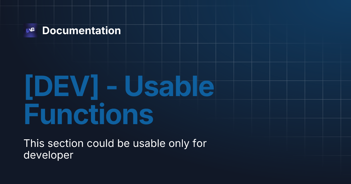 [DEV] - Usable Functions | Documentation
