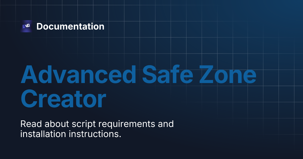 Advanced Safe Zone Creator | Documentation Advanced Safe Zone Creator | Documentation